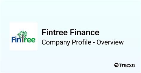 Fintree Finance 2025 Company Profile Team Funding Competitors
