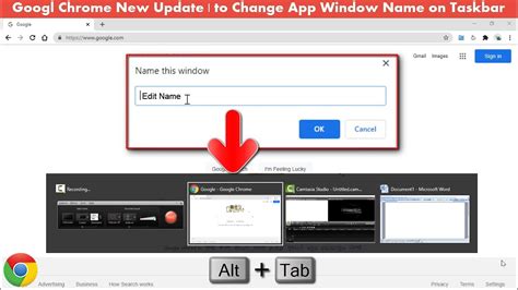 How to Rename Google Chrome Window on Windows 10 Taskbar (Alt+Tab ...
