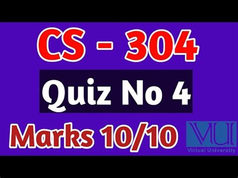 CS 304 Quiz No 4 Cs304 Solved Quiz Cs304 Quiz 4 Solution Vu Solved Quiz YouTube