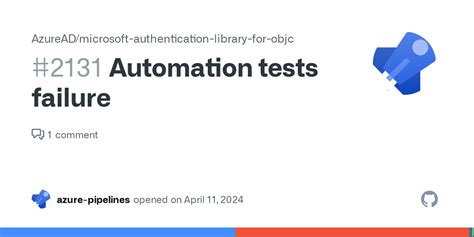 Automation Tests Failure Issue Azuread Microsoft Authentication Library For Objc Github
