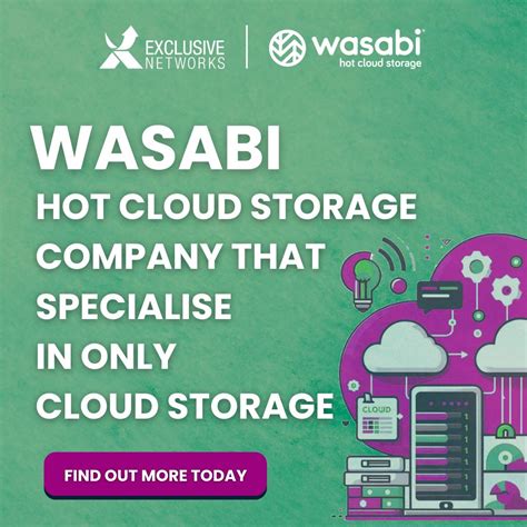 Exclusive Networks Uk On Linkedin Wasabiexn Cloudstorage Cloudbackup Whywasabi