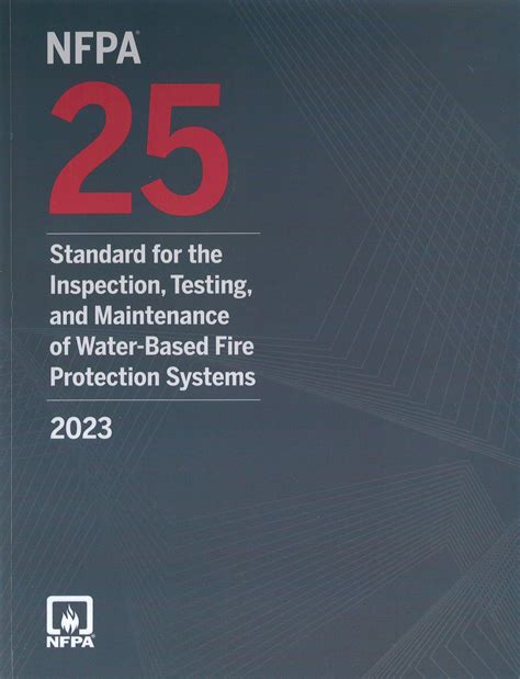 NFPA 25 Standard For The Inspection Testing And Maintenance Of Water