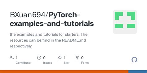 Github Bxuan694pytorch Examples And Tutorials The Examples And