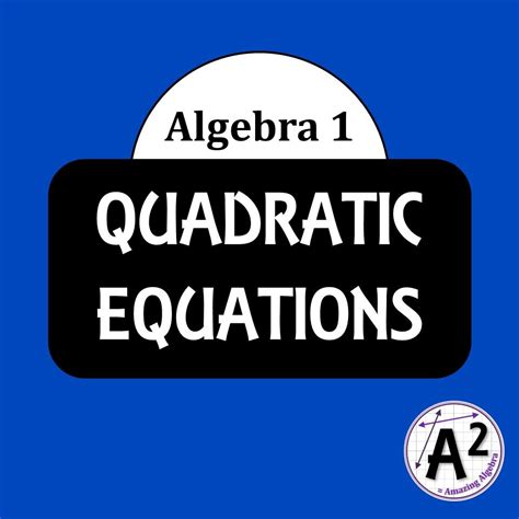 Quadratic Products And Ideas For Algebra Students