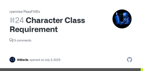 Character Class Requirement · Issue 24 · Ryanriespassfiltex · Github