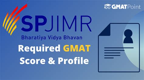 SPJIMR Selection Process Required GMAT Score Profile GMAT Point