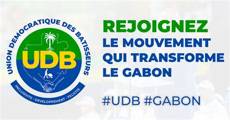 Union Démocratique des Bâtisseurs Construire le Gabon de demain