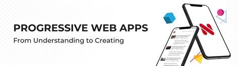 From Understanding To Creating Progressive Web Apps MCRO