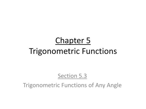PPT Chapter Trigonometric Functions PowerPoint Presentation Free Download ID