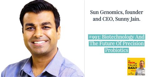 Sun Genomics Biotechnology And The Future Of Precision Probiotics