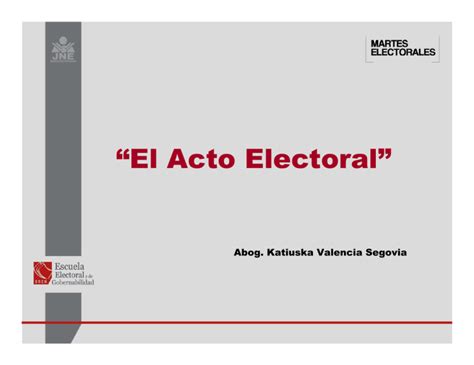 El Acto Electoral