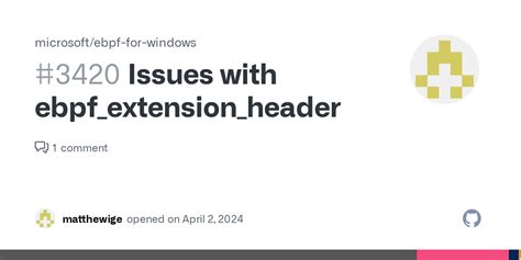 Issues With Ebpfextensionheader · Issue 3420 · Microsoftebpf For