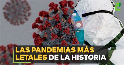 Las Pandemias Más Letales De La Historia