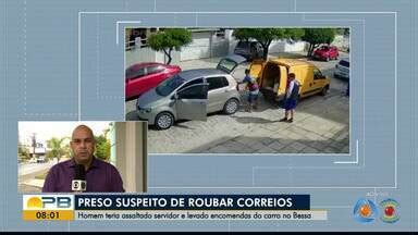Bom Dia Paraíba Homem suspeito de roubar encomendas de um carro dos