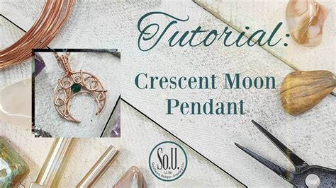 Crescent Moon Pendant Tutorial Youtube