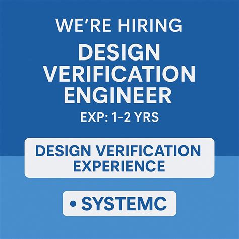 Hiring Designverification Signitude Systemc Uvm Systemverilog Wearehiring
