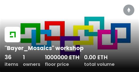 Bayermosaics Workshop Collection Opensea