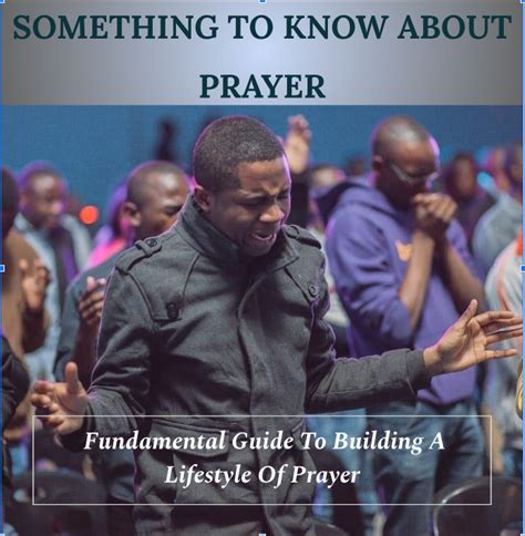 4 Things To Know About Prayer — Fundamental Guide Part 1 By Reuben Shumba Feb 2024 Medium