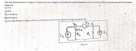 Solved For The Circuit Shown In Figure 3 Determine The Chegg