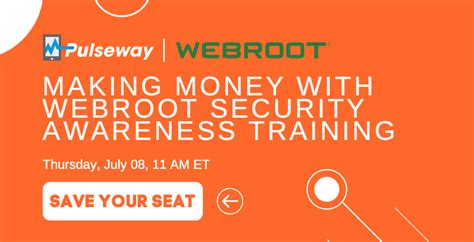 Webinar Making Money With Webroot Security Awareness Training Pulseway