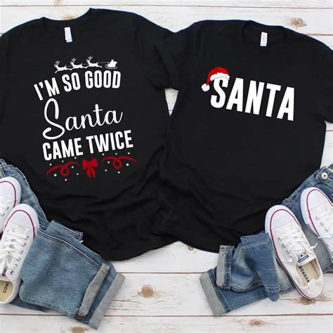 Funny Matching Couples Christmas T Shirt Santa I M So Good Santa Came