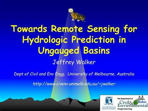 Ppt Towards Remote Sensing For Hydrologic Prediction In Ungauged Basins Powerpoint