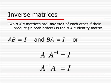 Ppt Identity And Inverse Matrices Powerpoint Presentation Free Download Id 5937340