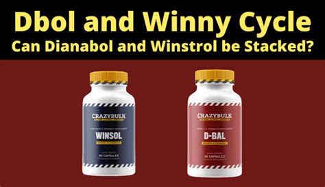 Dbol And Winny Cycle Can Dianabol And Winstrol Be Stacked Iron