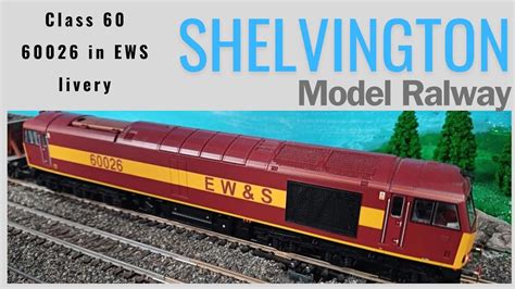 Hornby R2488 Class 60 60026 In Ews Livery Running At Shelvington Model