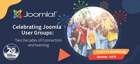 Celebrating Joomla User Groups Two Decades Of Connection And Learning The Joomla Community
