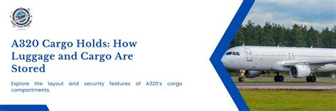 A320 Cargo Holds How Luggage And Cargo Are Stored