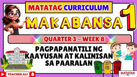 Grade 1 Makabansa 1 Quarter 3 Week 8 Matatag Pagpapanatili Ng Kaayusan