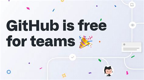 Github Made All Its Core Features Free For Everyone Heres Why You Should Care