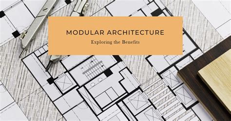 Which Architecture Uses A Modular Approach Archova Visuals