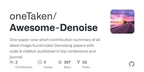 Github Onetaken Awesome Denoise One Paper One Short Contribution
