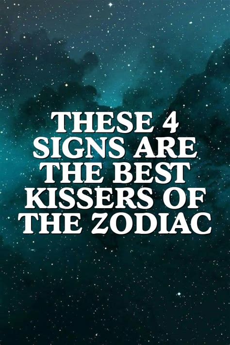 Best Kisser Zodiac Zodiac Elements Explained