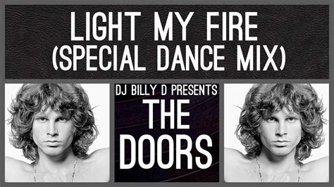 The Doors Light My Fire Special Dance Mix Youtube
