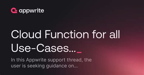 Cloud Function For All Use Cases Or Serperate For Client App Threads