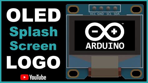 Oled Arduino Logo Splash Screen Youtube
