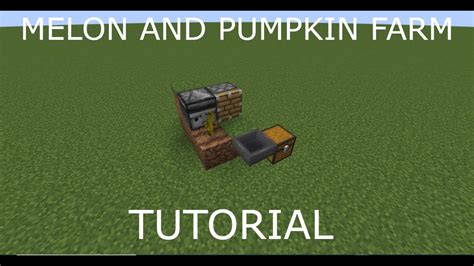 Minecraft Melon And Pumpkin Farm Tutorial Youtube