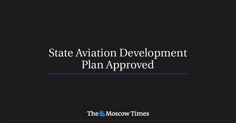 State Aviation Development Plan Approved