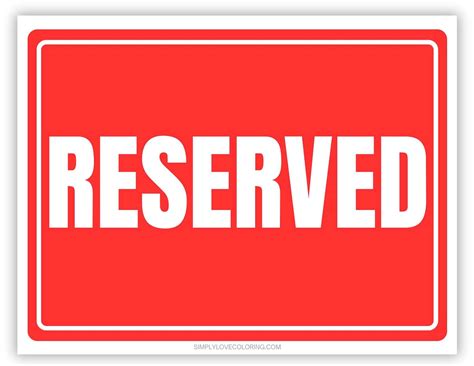 Free Printable Reserved Sign Free Pdf Download Simply Love Coloring
