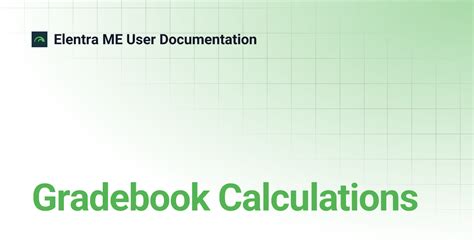 Gradebook Calculations Elentra Me User Documentation