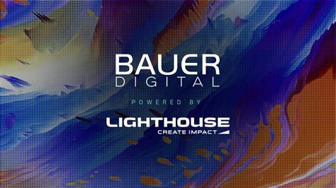 Bauer Digital Announces Exclusive Uk Distribution Deal With Lighthouse