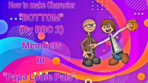 how to create character bottom by bbc 2 members in papa louie pals