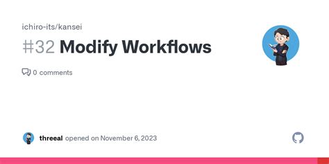 Modify Workflows · Issue 32 · Ichiro Itskansei · Github