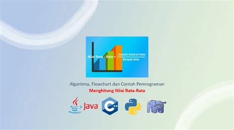 menghitung nilai rata rata dalam bahasa pemrograman c java dan python