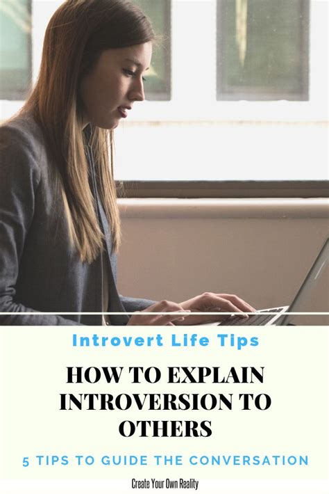 how to explain introversion to others create your own reality