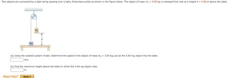 Solved Two Objects Are Connected By A Light String Passing