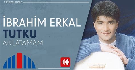 İbrahim Erkal Anlatamam Official Audio İzlesene
